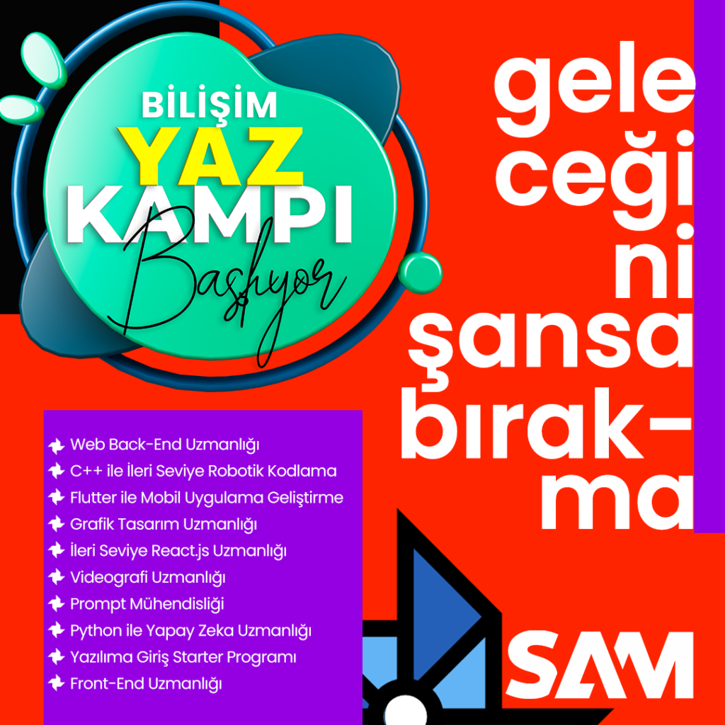 Bilişim Yaz Kampı - Sam Bilim Akademi